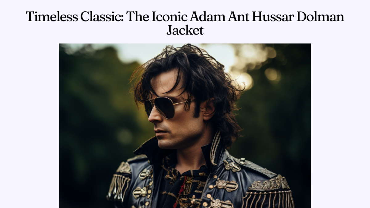Timeless Classic: The Iconic Adam Ant Hussar Dolman Jacket - Hussar Jacket